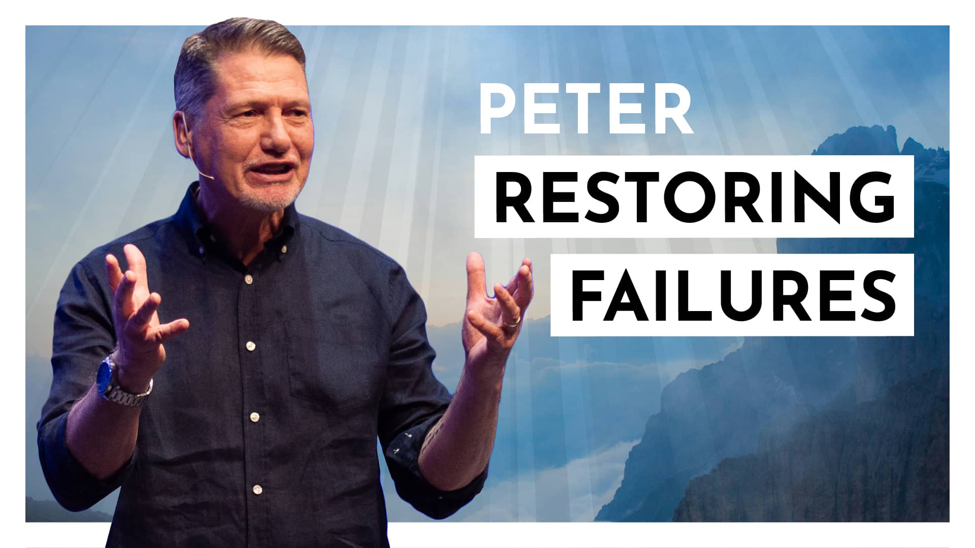 Peter - Restoring Failures - Tees Valley Community Church