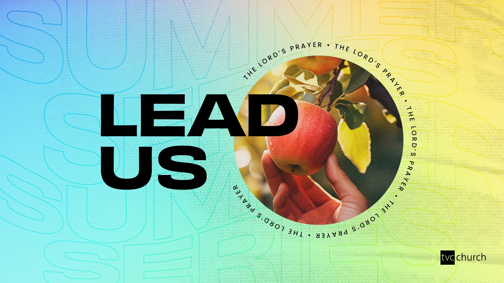 Pray Like Jesus - Lead Us - Tees Valley Community Church