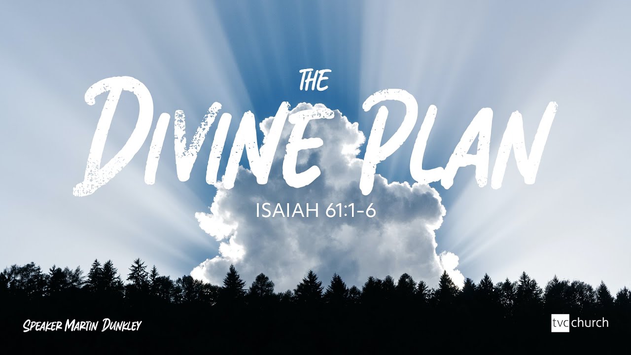 The Divine Plan - Tees Valley Community Church
